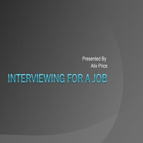 Interviewing For A Job | PPT