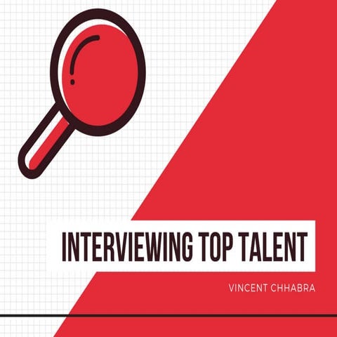 Interviewing Top Talent | PDF