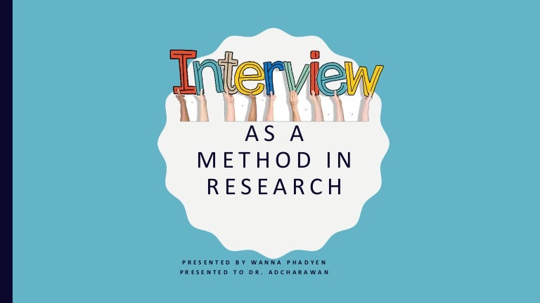 Interview Method for Qualitative Research