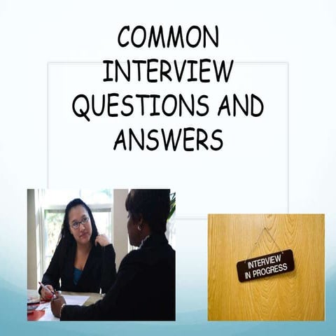 Interview questions | PPTX | Resume Writing and Advice | Job Search