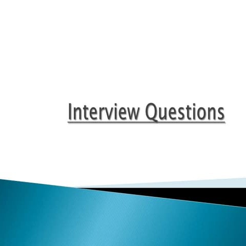 Interview questions | PPT