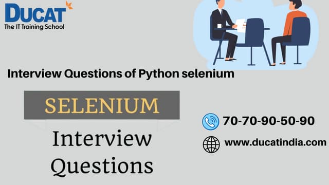 Interview Questions Of Python Selenium Ppt 3609