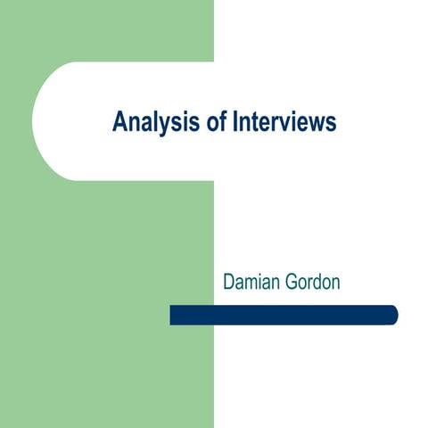 Analysis of Interviews | PPT
