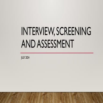 Interview, screening and assessment-1.pptx