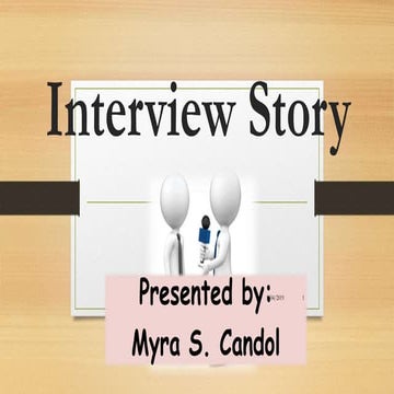 Interview story report | PPTX