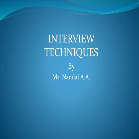 Interview techniques | PPTX | Women\'s Clothing | Women\'s Fashion