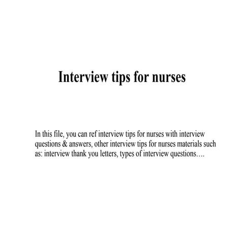 Interview tips for nurses | PPTX