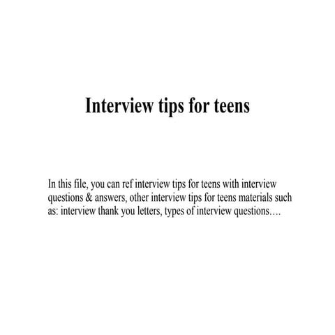 Interview tips for teens | PPTX