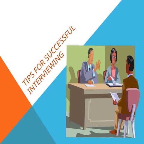 Interview Training- Tips for Successful Interviewing | PPT