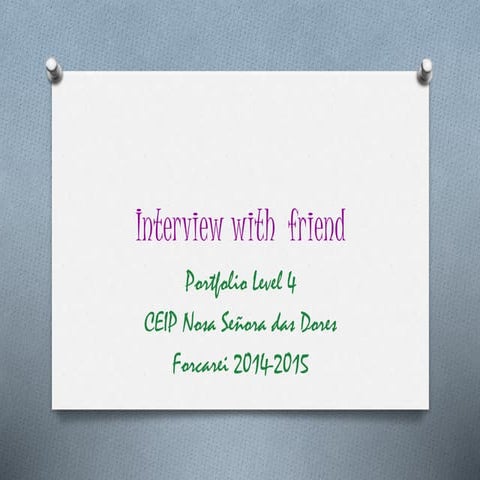 Interview with friend | PPT