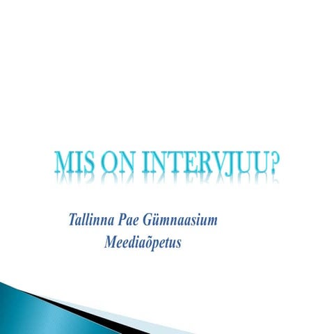 Intervjuu | PPT