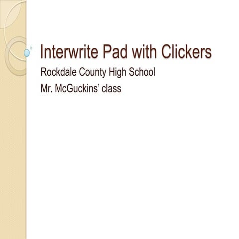 Interwrite pad with clickers | PPTX