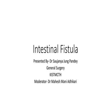 Intestinal Fistula (general surgery).pptx