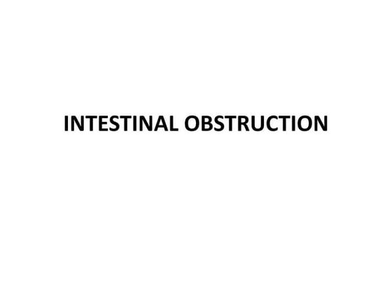 Clinical aspect of intestinal obstruction Ritasman Baisya Medical ...