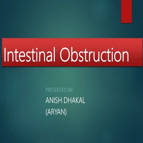 Intestinal obstruction | PPTX