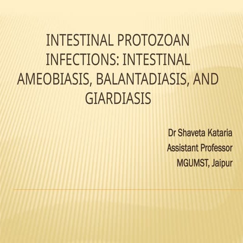 Intestinal protozoan infections.,,,,pptx | PPTX