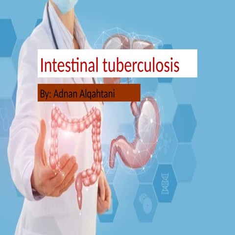 presentation for Intestinal tuberculosis.pptx