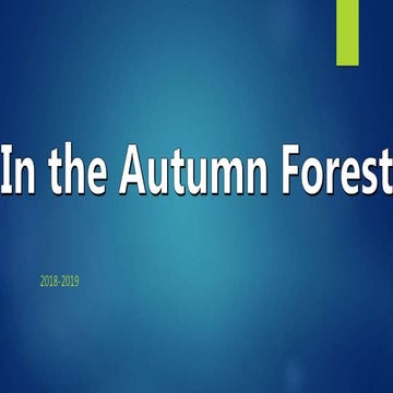 In the autumn forest lesson lesson 1 2018-2019 | PPTX