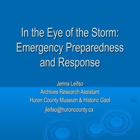 In the eye of the storm pt2: An emergency response case study | PPT