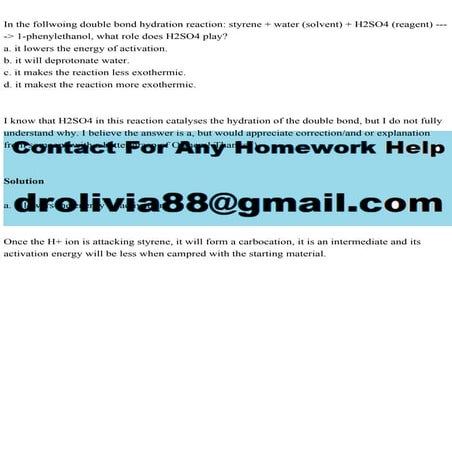 In the follwoing double bond hydration reaction styrene + water (so.pdf
