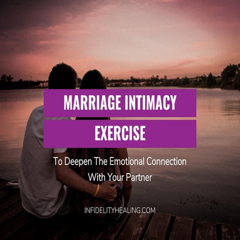 Marriage Intimacy Exercise to Deepen The Emotional Connection With Your ...