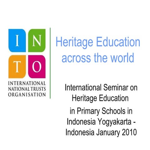Heritage Education Case Studies - INTO (2010) | PPT | Professional ...