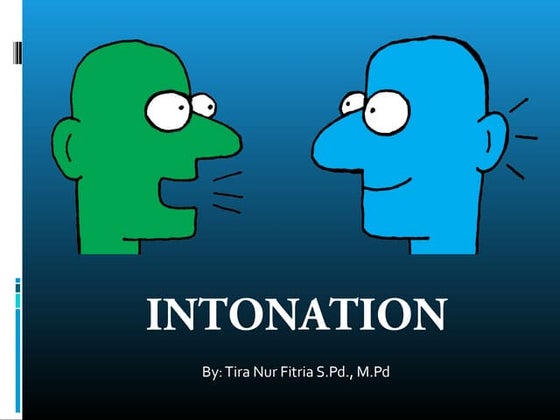 INTONATION AND ITS FUNCTIONS | PPT | World/International Music | Music