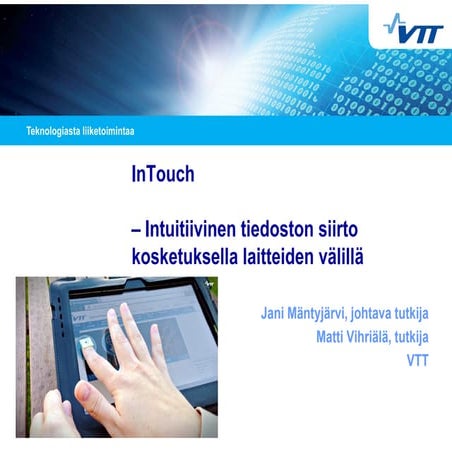 InTouch - Intuitiivinen tiedoston siirto kosketuksella laitteiden ...