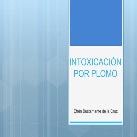 Intoxicación por plomo | PPTX