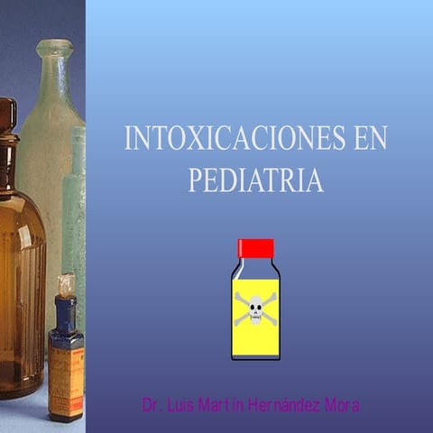 Intoxicaciones en pediatría...Jeniffer....pptx