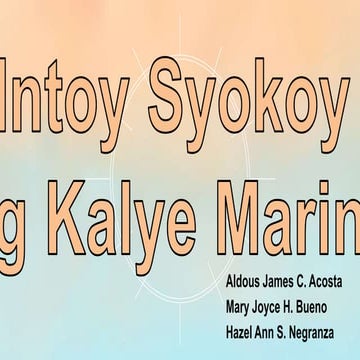 Intoy Syokoy.pptxsdbjadbja pagsusuri ittyo | PPTX