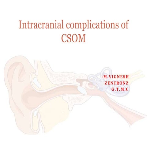 Intracranial complications of csom | PPTX