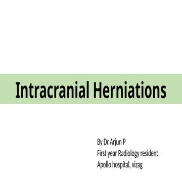 INTRACRANIAL HERNIATIONS -various types and anatomy.pptx