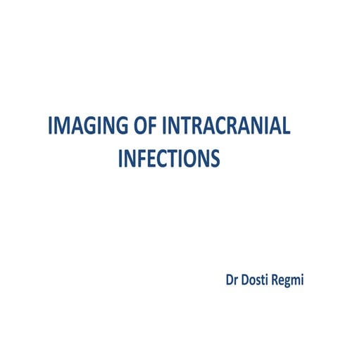 Intracranial infections | PPT
