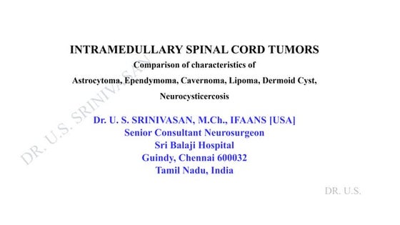 INTRAMEDULLARY SPINAL CORD ASTROCYTOMA SURGICAL STEPS | PPT
