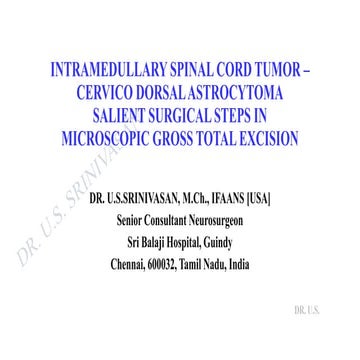 INTRAMEDULLARY SPINAL CORD ASTROCYTOMA SURGICAL STEPS | PPTX