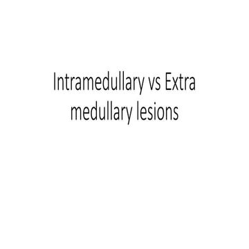 Intramedullary vs Extra medullary lesions [Autosaved].pptx