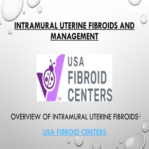 Intramural Uterine Fibroids and Management.pptx