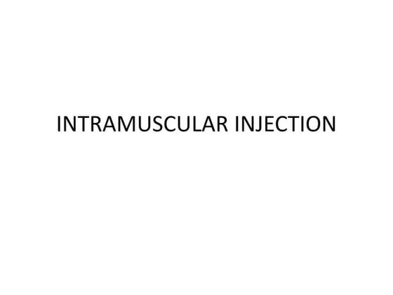 Intramuscular Injection (Im) | DOC