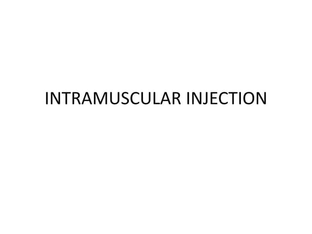 Intramuscular Injection(IM) injection | PPTX
