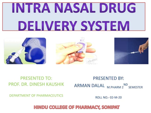 Intranasal drug delivery system | PPTX