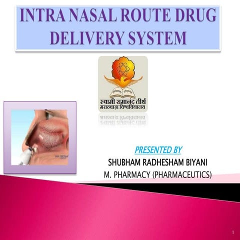 Intra nasal route drug delivery system | PPTX