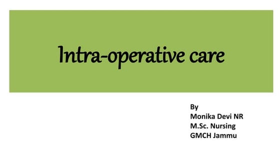 Pre, intra and post operative care | PPTX
