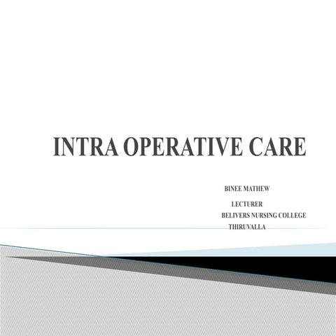 INTRAOPERATIVE CARE.pptx education notes for nursing students | PPTX