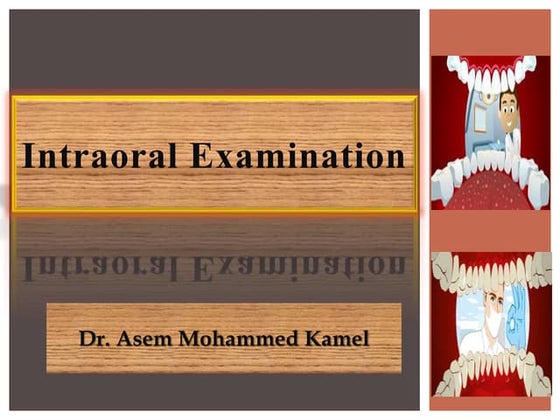 Intra oral examination | PPT