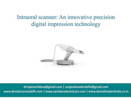Dental Digital Scanners: Intraoral and Extraoral 3D Scanners | PPT