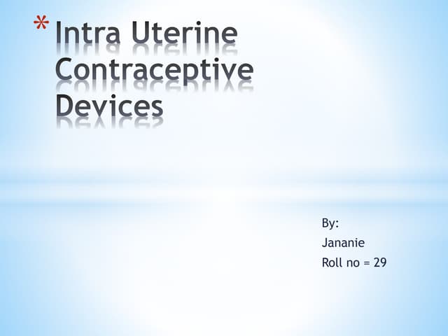 IUD (Intra Uterine Device) | PPTX