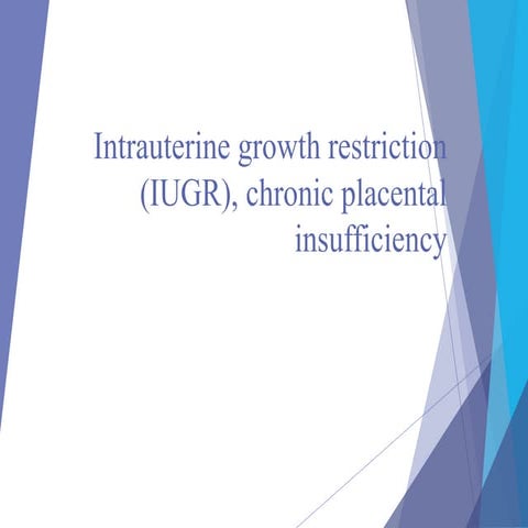 IUGR-Intrauterine Growth Retardation.ppt