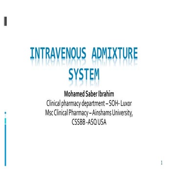 Intravenous admixture system | PPTX