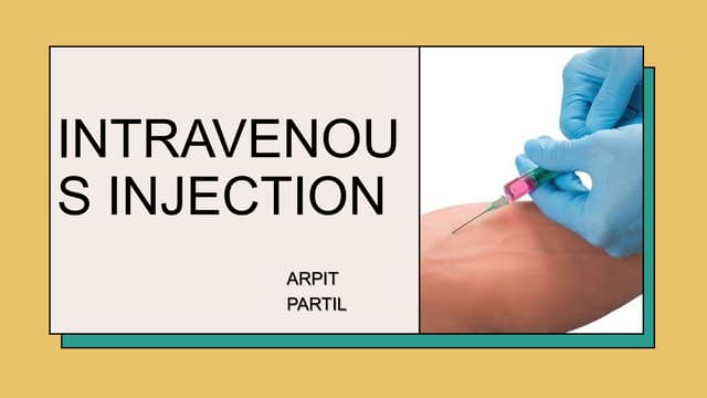Intravenous Injection ppt | PPTX